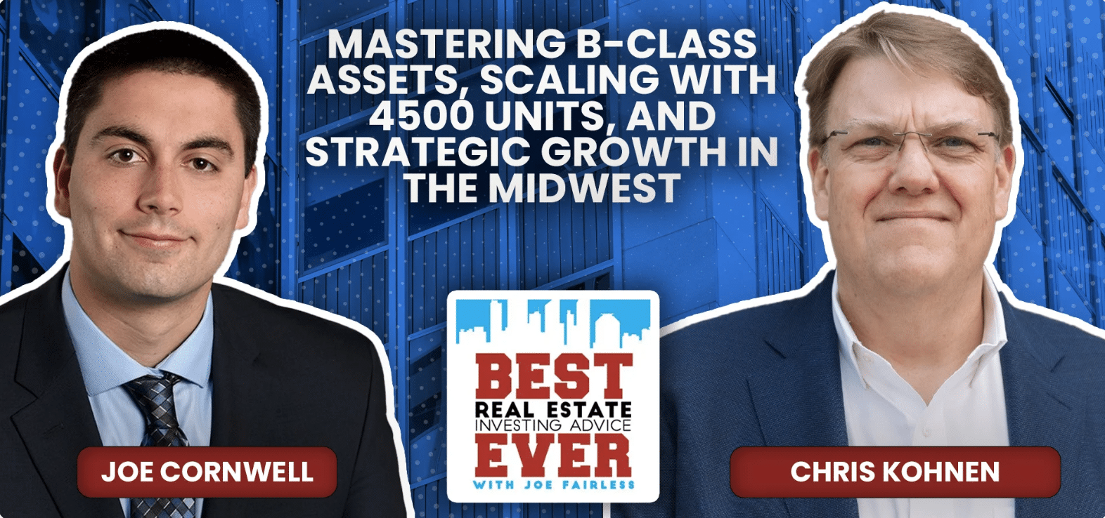 Mastering B-Class Assets, Scaling with 4500 Units, and Strategic Growth ...